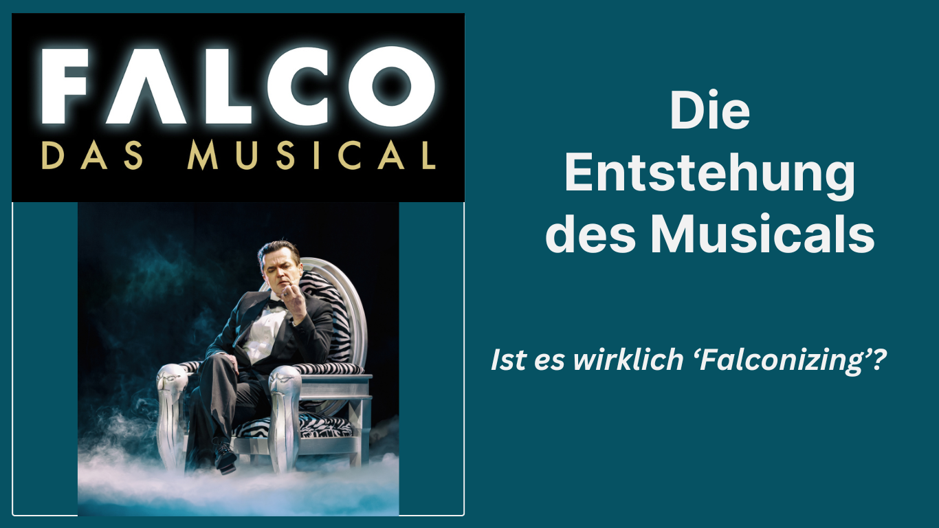 Hintergründe zur Entstehung von FALCO - Das Musical - Hitbarometer